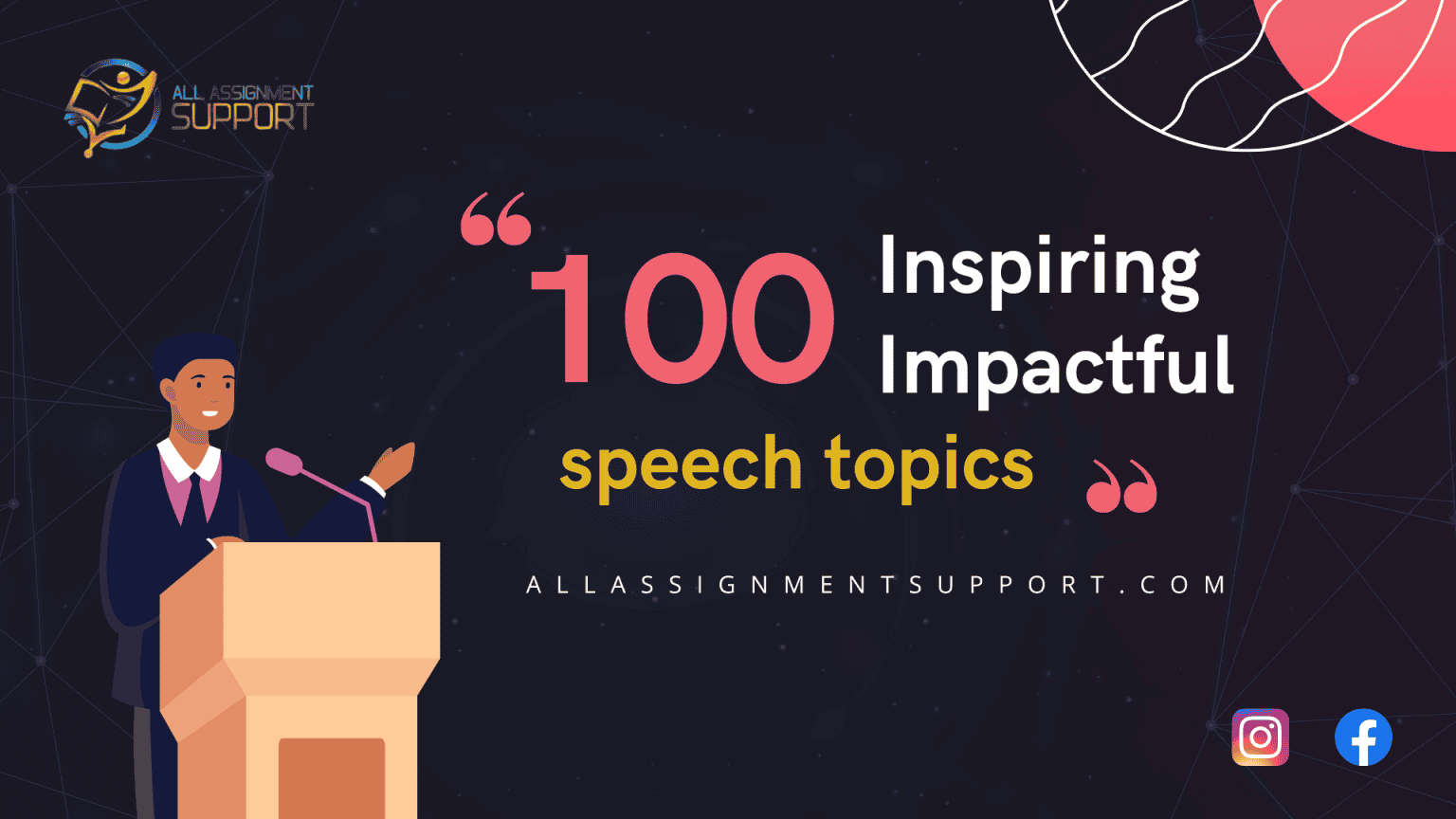 100+ Persuasive Speech Topics & Ideas Guide